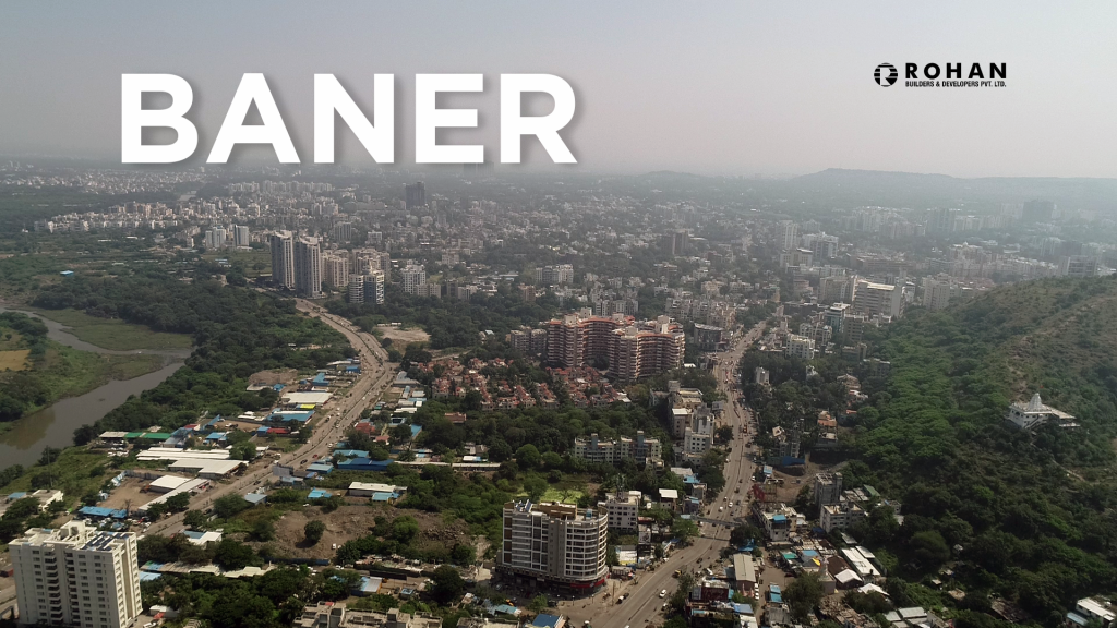Baner: Pune’s Lifestyle Hotspot - Rohan Homes